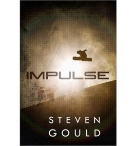 Impulse (Jumper book 3) by Steven Gould (book review). - SFcrowsnest