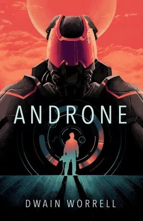 Androne by Dwain Worrell (book review). - SFcrowsnest