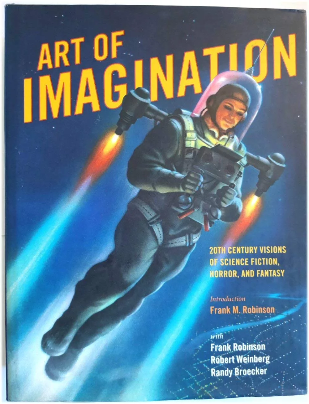 Art Of Imagination by Frank Robinson, Robert Weinberg and Randy ...
