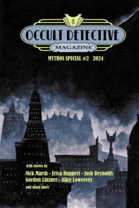 Occult Detective Magazine Mythos Special #2 (periodical review ...